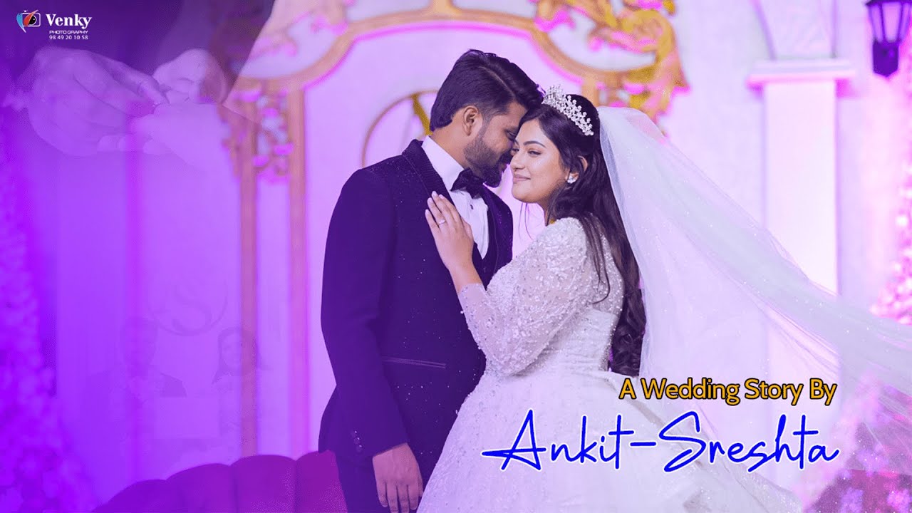 Ankit & Sreshta Wedding Glimpes 4k 2025 || venkystudio // 9849201058 ...