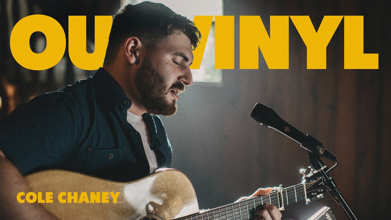 Cole Chaney | OurVinyl Sessions - YouTube