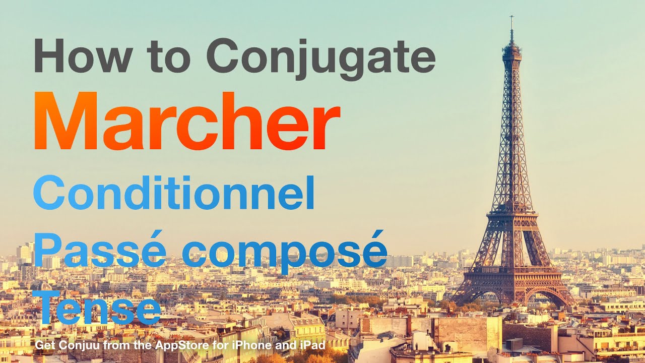 How to conjugate Marcher (to walk, to function) in Conditionnel Passé ...