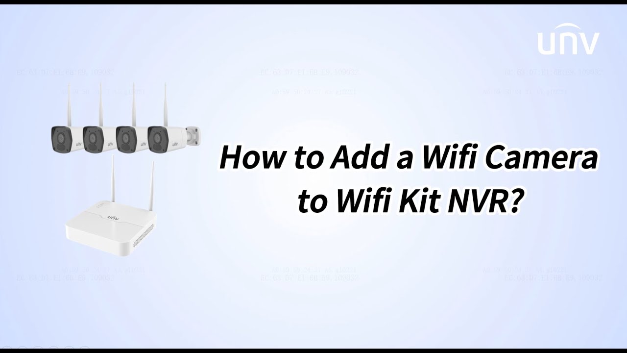How to Add a Wifi Camera to Wifi Kit NVR - YouTube