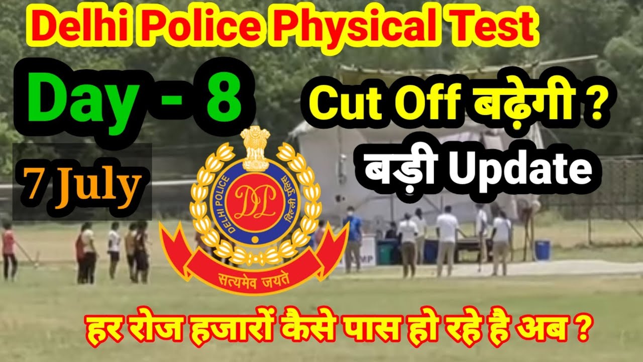 Delhi Police Physical Day 8 Latest Update Today Total Selection delhi-police-physical-day-8-latest-update-today-total-selection