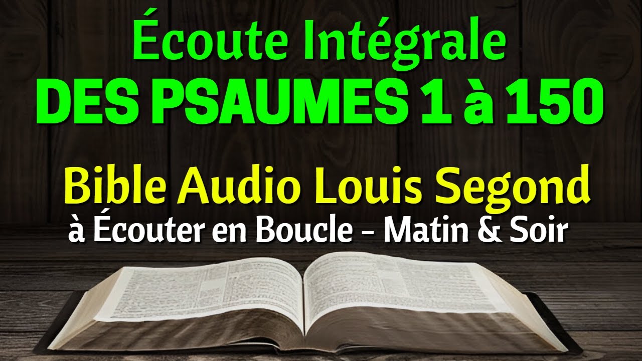 PSAUMES 1-150 : Lecture Apaisante des Psaumes pour se Rapprocher de Dieu - Bible Audio à Écouter ...
