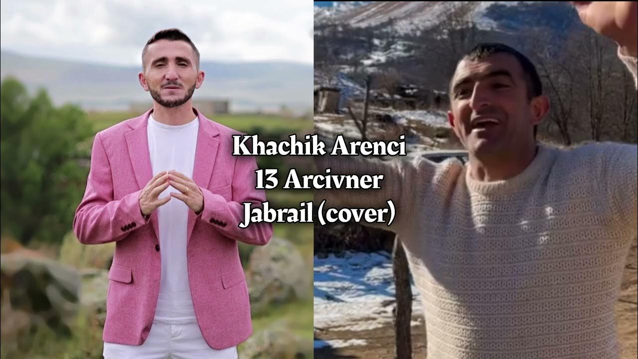 Khachik Arenci - 13 Arcivner Jabrail (cover) (AMB Remix) - YouTube