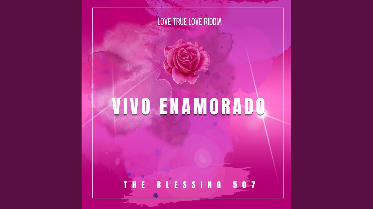 Vivo Enamorado (Love True Love Riddim) - YouTube