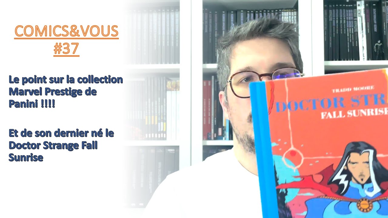 Comics&vous37 - La Collection Marvel Prestige et Doctor Strange Fall ...
