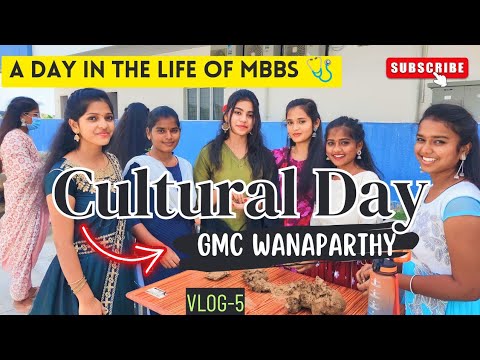 🩺😍Cultural Day Celebration|GMC WANAPARTHY🏥|Vlog-5|👨‍⚕️#mbbs #medico # ...