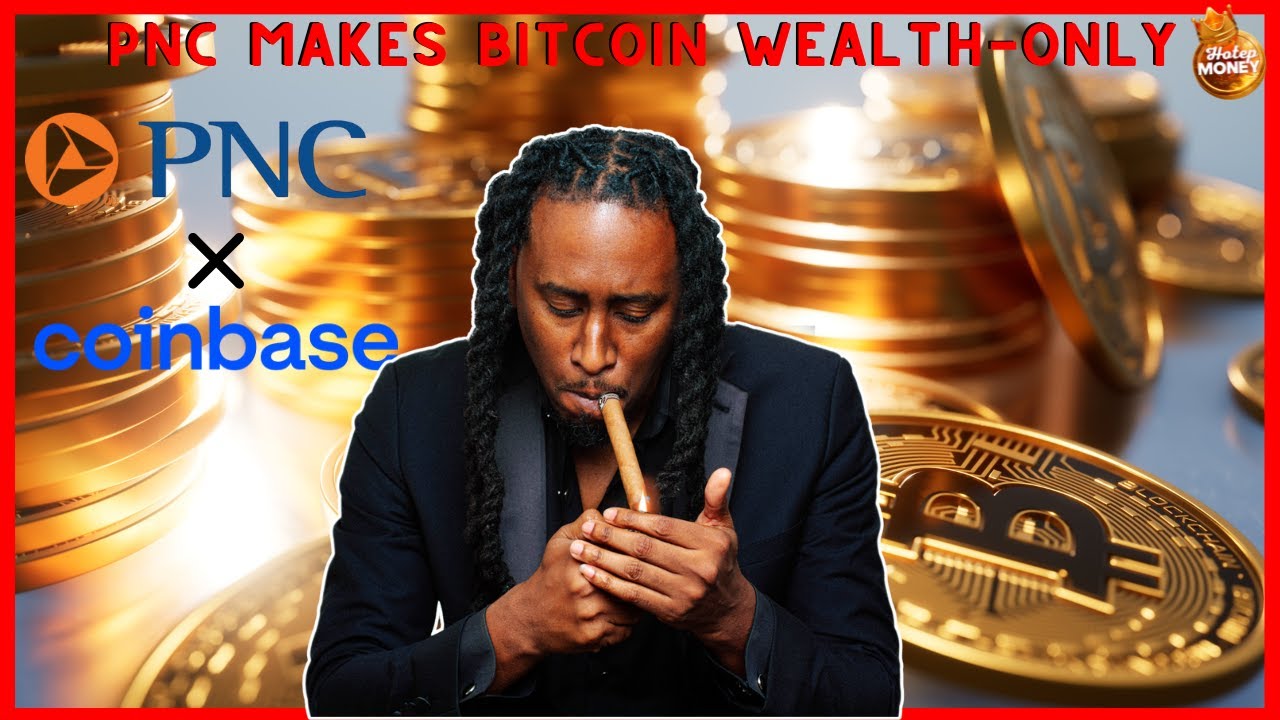 PNC Makes Crypto Easy for the Wealthy — Could This Spread to Everyone ...