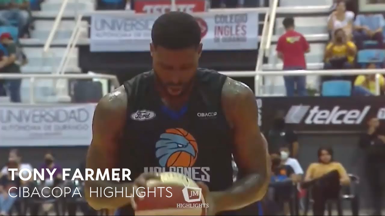 TONY FARMER CIBACOPA HIGHLIGHTS - YouTube