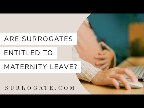Does a Surrogate Get Maternity Leave? - YouTube