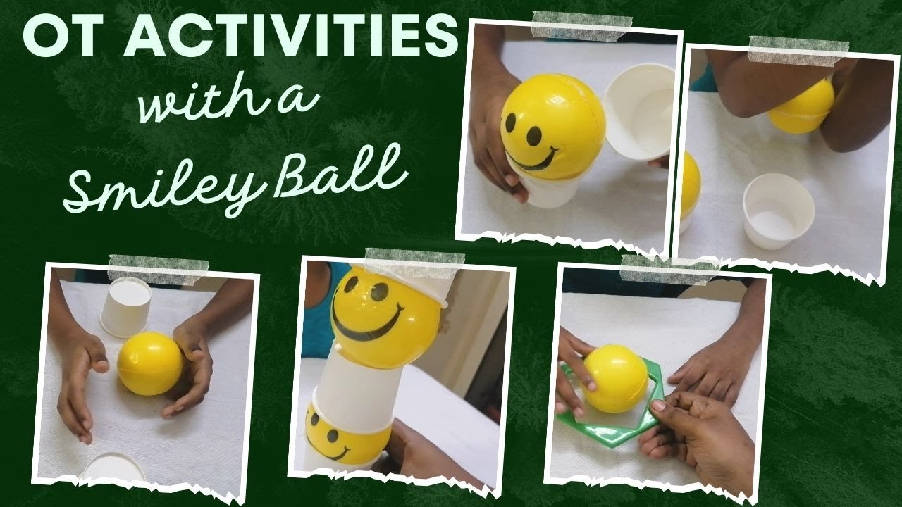 OT activities with a smiley ball - YouTube