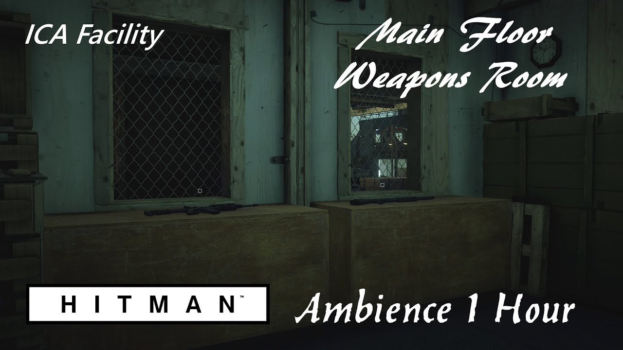 Hitman | ICA Facility | Weapons Room | Ambience | 1 Hour - YouTube