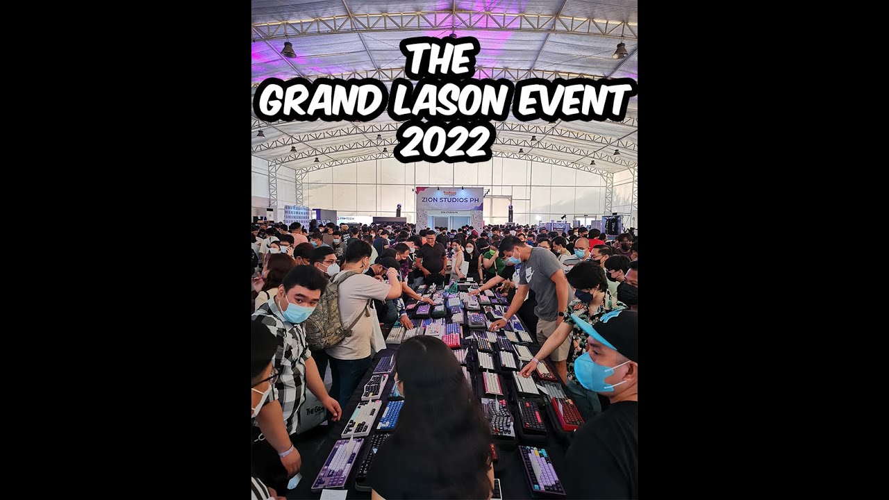 The Grand Lason Event 2022 with P70K Keyboard price reveal - YouTube