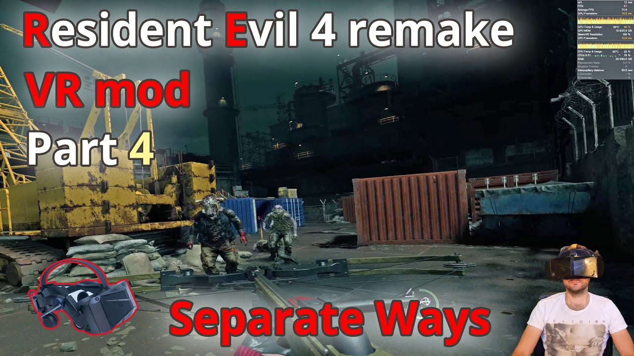 Resident Evil 4 Remake VR mod 1st person DLC SEPARATE WAYS Part 4 ...