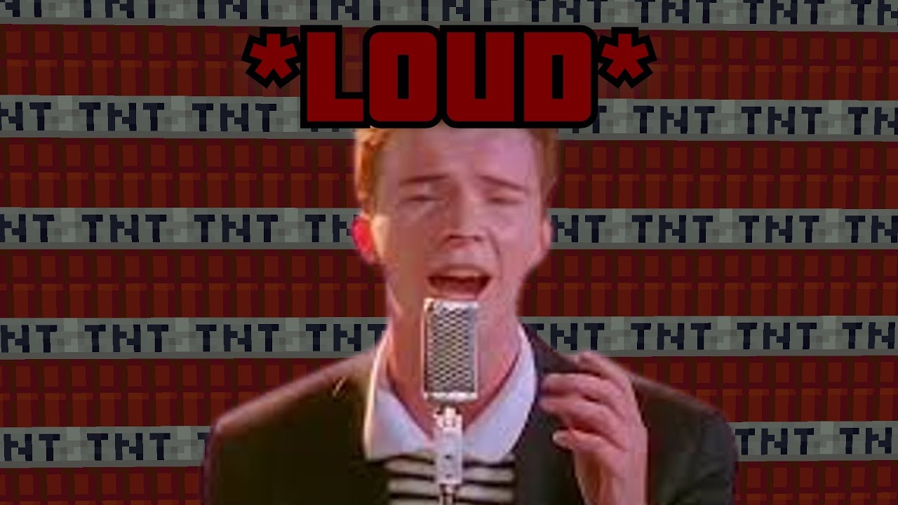 Loud Rickroll (Never Gonna Give You Up) - YouTube