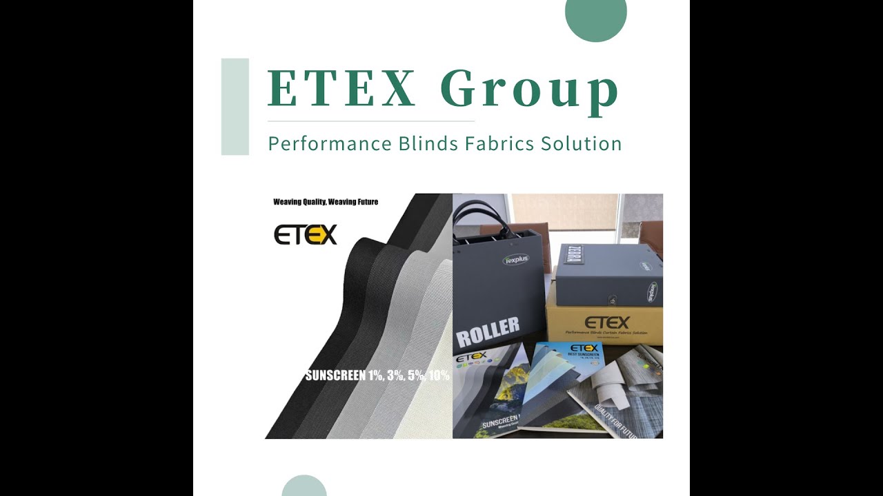 Roller Blinds Fabrics--ETEX Factory is well known as leading ...