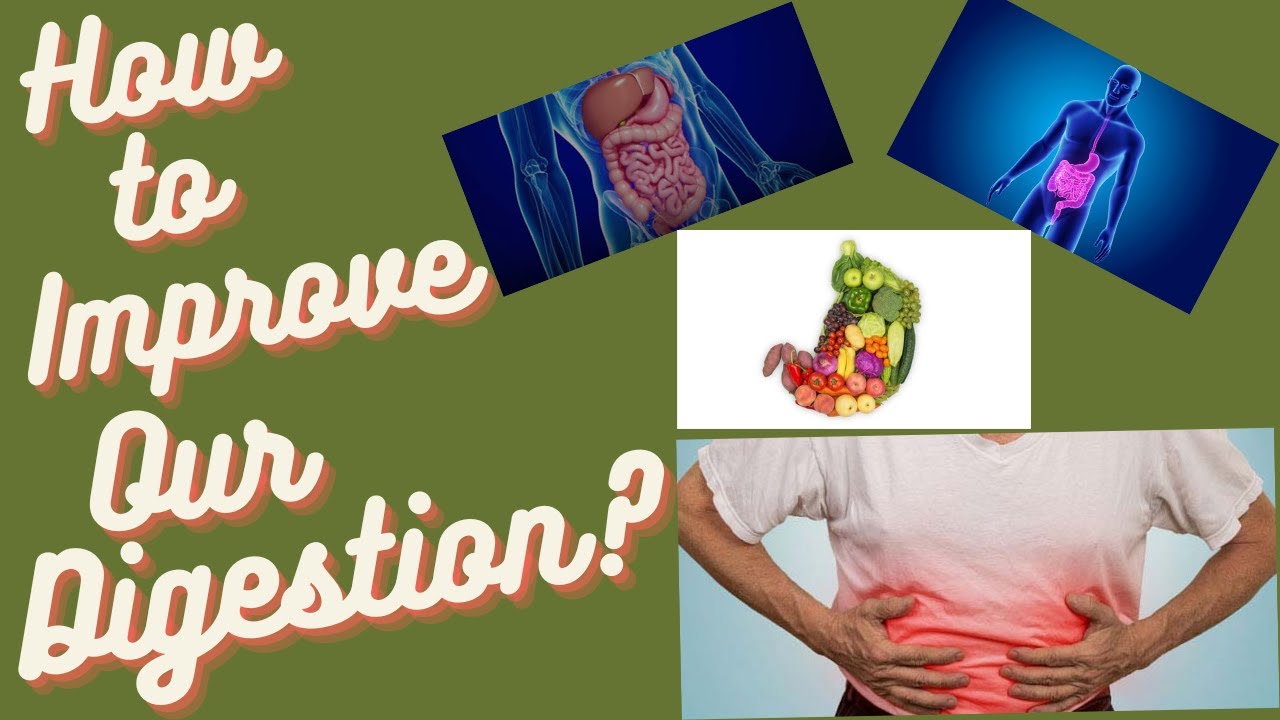 How to Improve Digestion Naturally | पाचन शक्ति कैसे बढ़ाएं | 5 Ways to ...