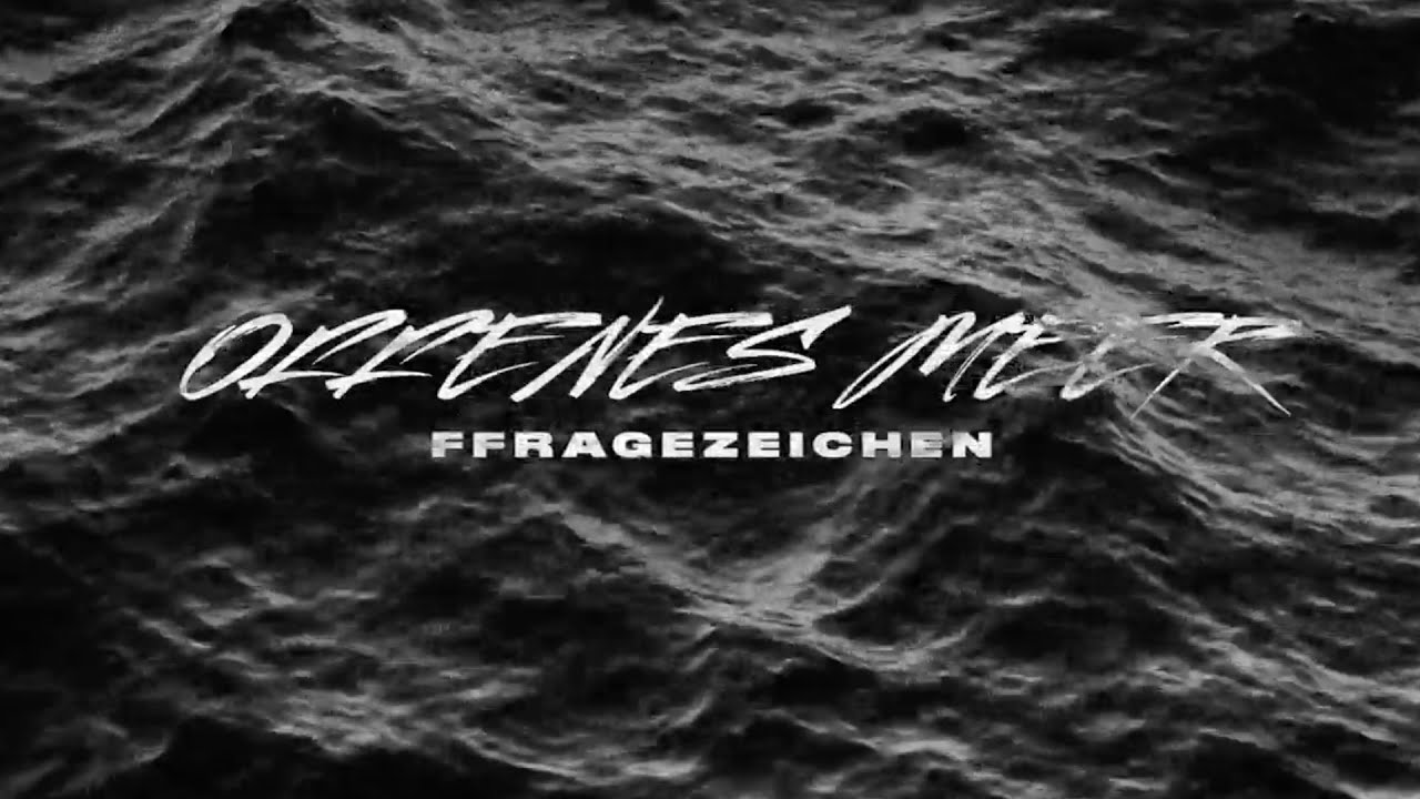 FFRAGEZEICHEN - OFFENES MEER (prod. by Dieser Carter) - YouTube