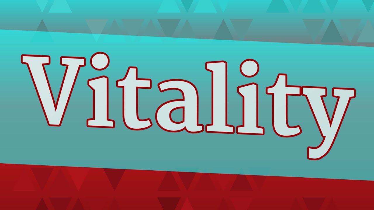 VITALITY pronunciation • How to pronounce VITALITY - YouTube