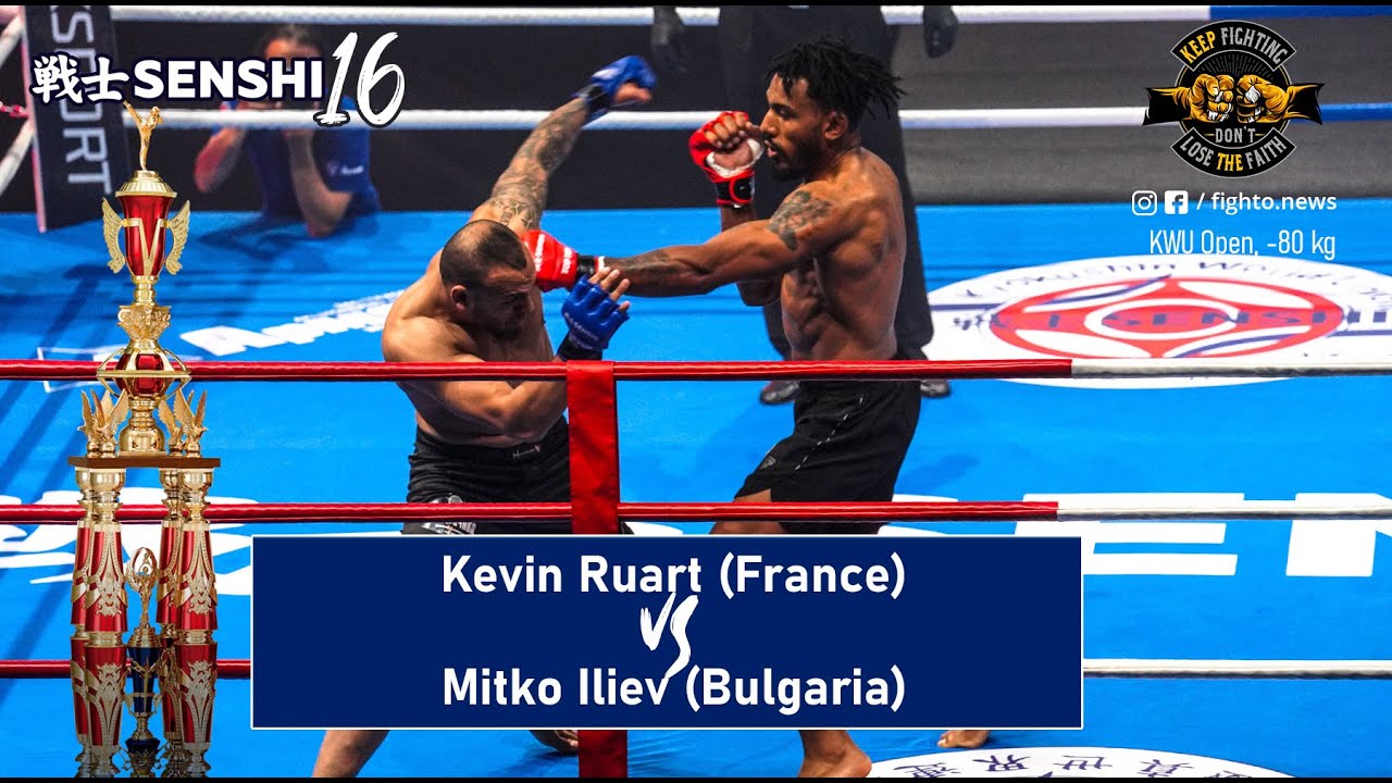 SENSHI 16: -80 kg, Kevin Ruart (France) vs Mitko Iliev (Bulgaria) | KWU ...