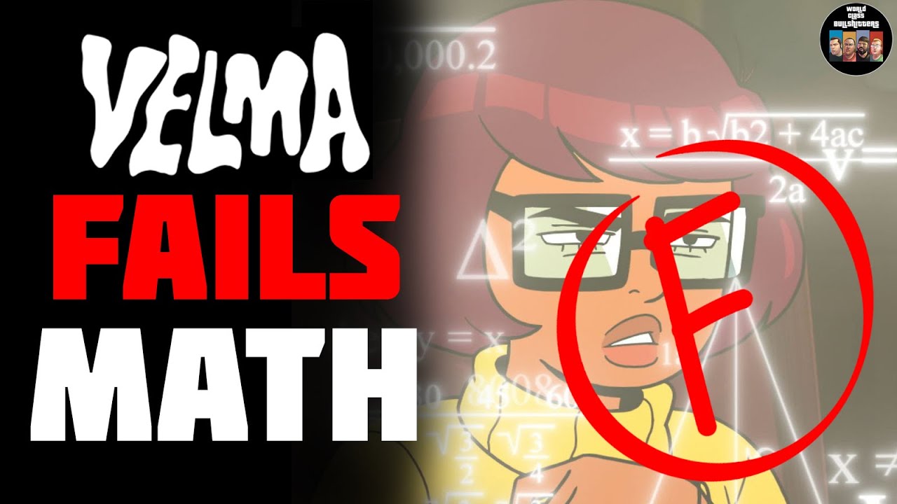 Velma Fails Basic Math - YouTube