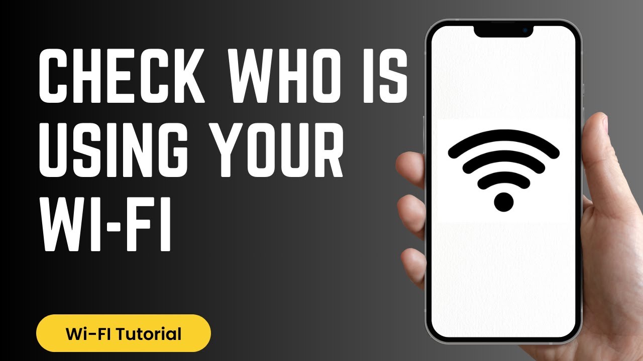 How To Check Who Is Using Your Wi-Fi - YouTube