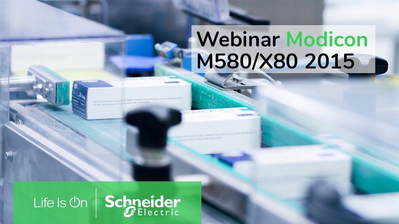 Webinar Modicon M580 y X80 2015 | Schneider Electric Latinoamérica ...