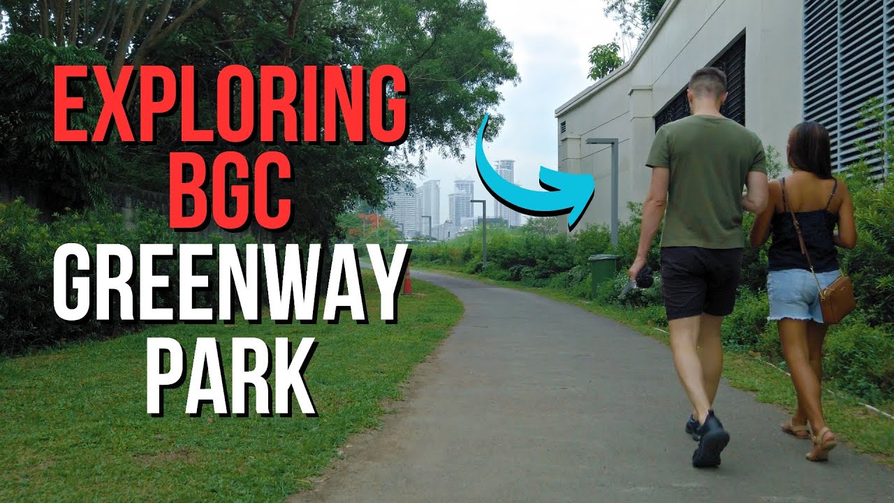 Exploring BGC Greenway Park: A Hidden Gem in the Heart of Metro Manila ...