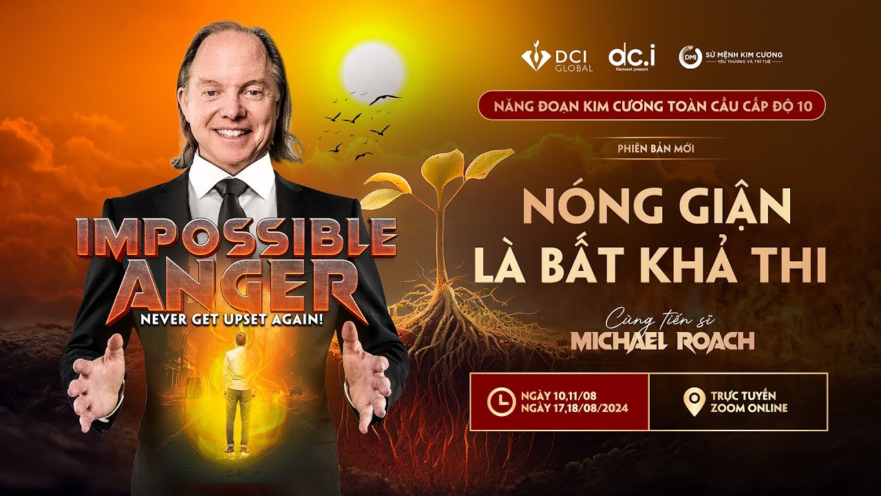 Giới thiệu DCIG Chủ đề 10: Nóng Giận Là Bất Khả Thi | Geshe Michael Roach | Sứ Mệnh Kim Cương ...