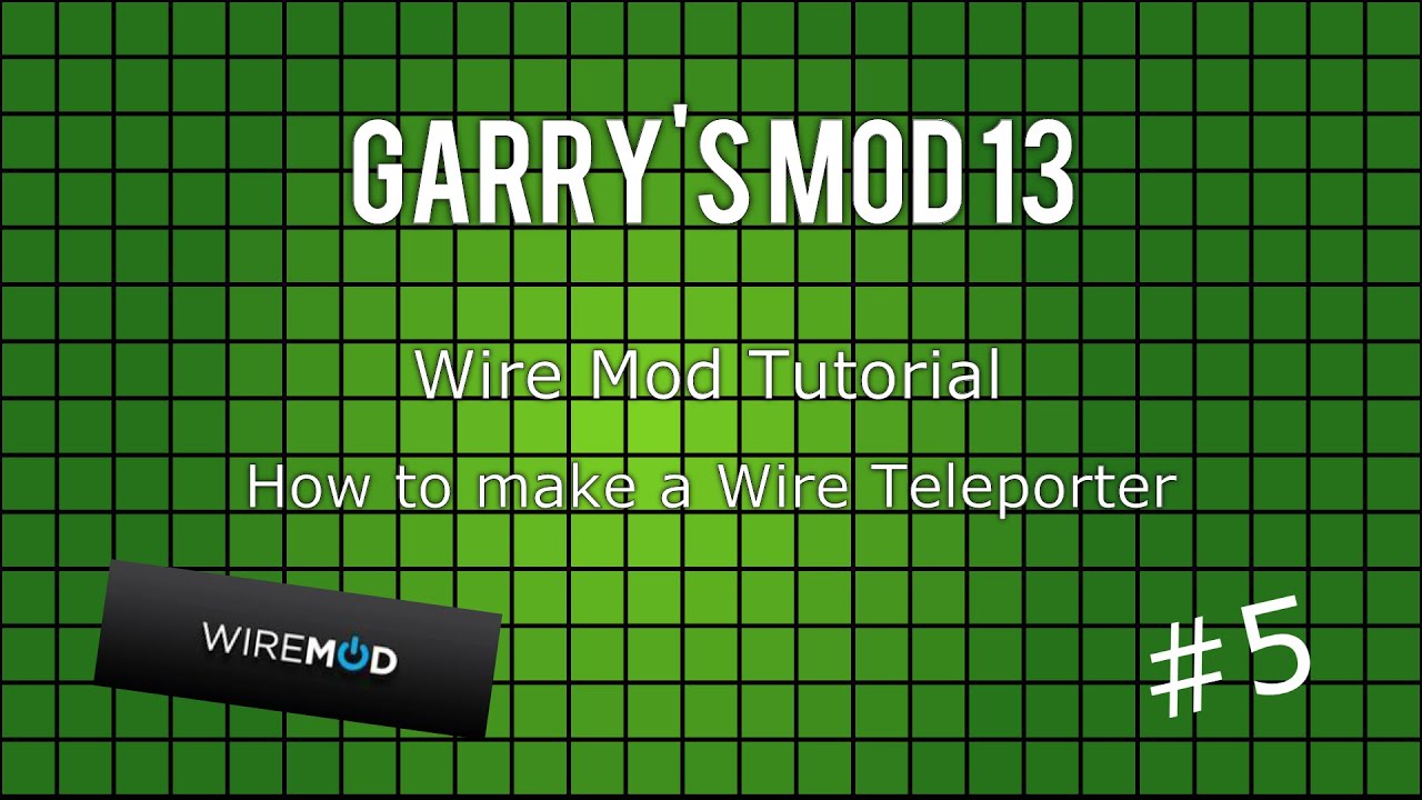 Garry's Mod Wire Mod Tutorial : How to make a Wire Teleporter #5 - YouTube