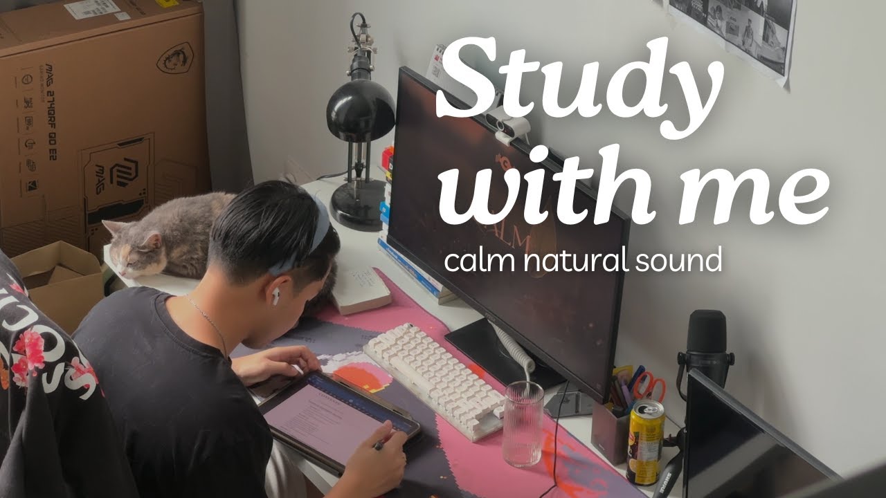 Study with me 30 mins sessions with calm natural sound - YouTube