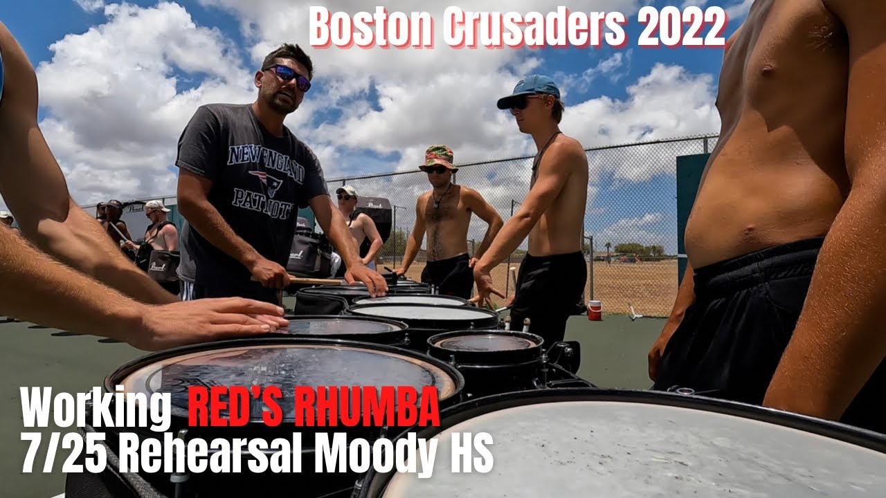 Boston Crusaders Drumline 2022 - Working Red's Rhumba - 7/25 Rehearsal ...