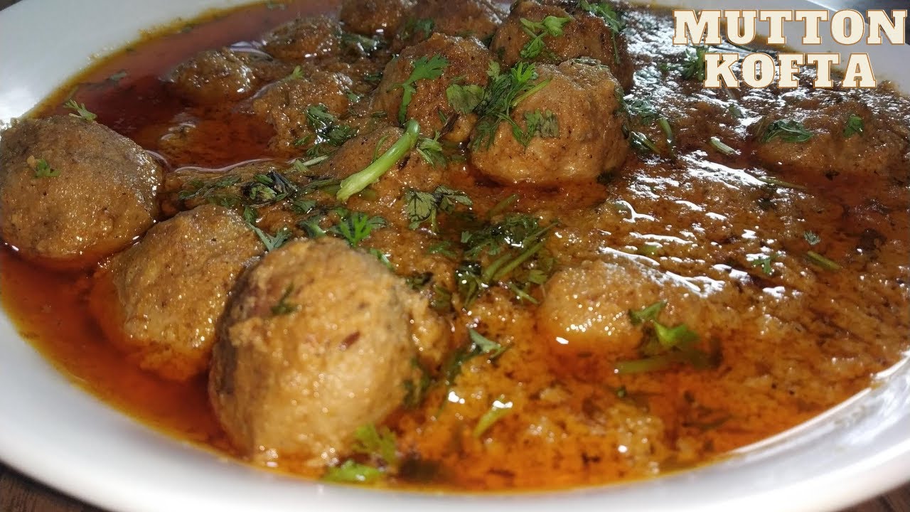 Mutton Kofta | Tasty Hyderabadi Kofte | Mutton Kofta Curry Recipe ...