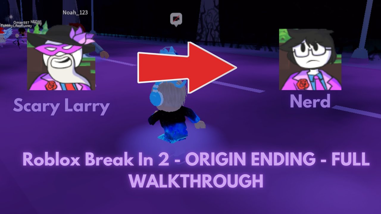 Roblox Break In 2 - ORIGIN ENDING - FULL WALKTHROUGH - YouTube