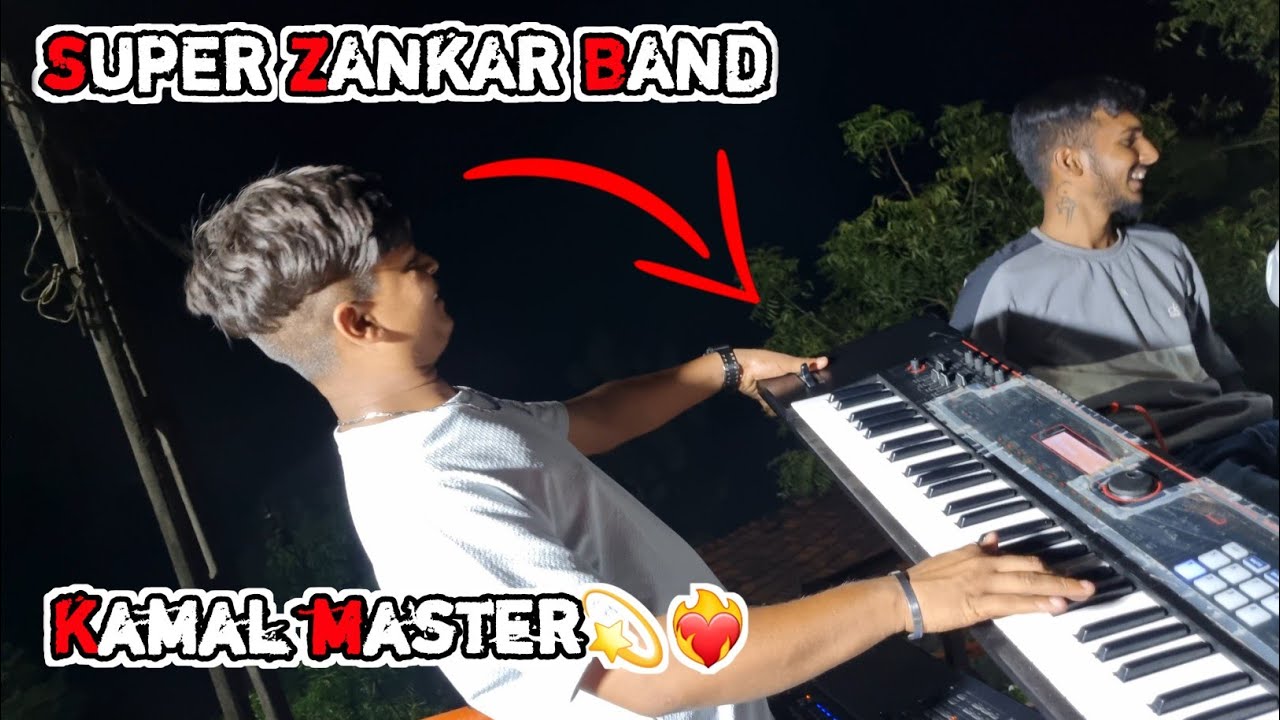 SUPER ZANKAR BAND 💫KAMAL MASTER 💫 ️‍🔥 AT. DABHAL - YouTube