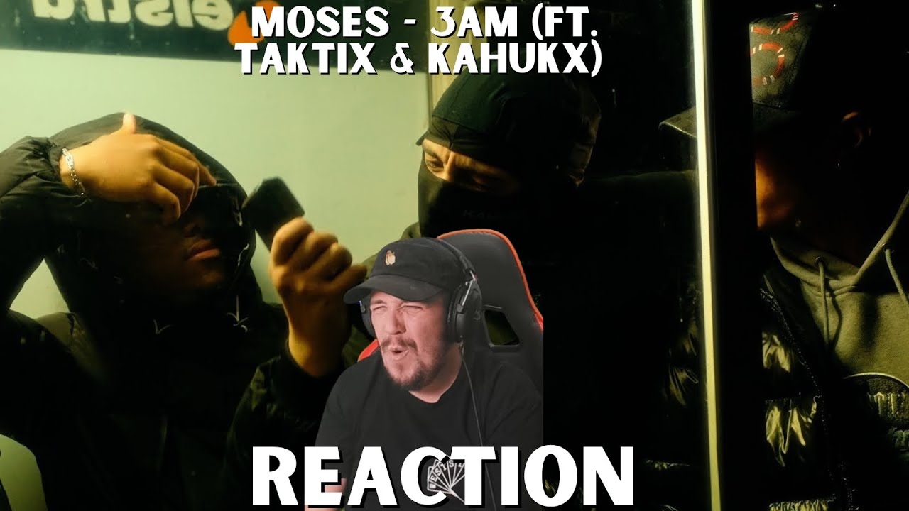 Kraayziie Reacts To Moses - 3AM (ft. TAKTiX & KAHUKX) - YouTube