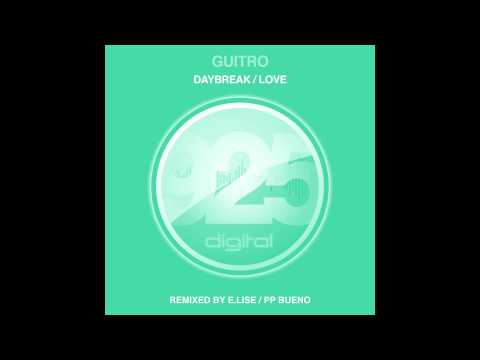 Guitro - Daybreak (PP Bueno Remix)