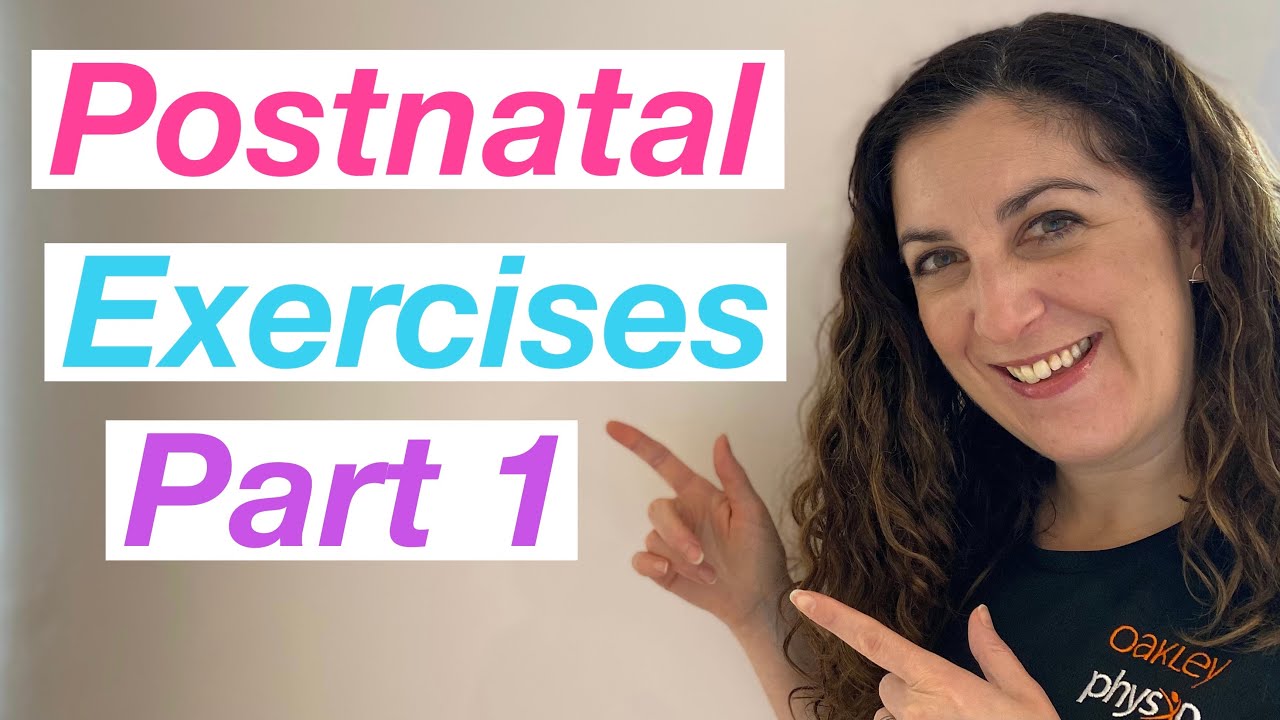 Postnatal exercises part 1 - YouTube