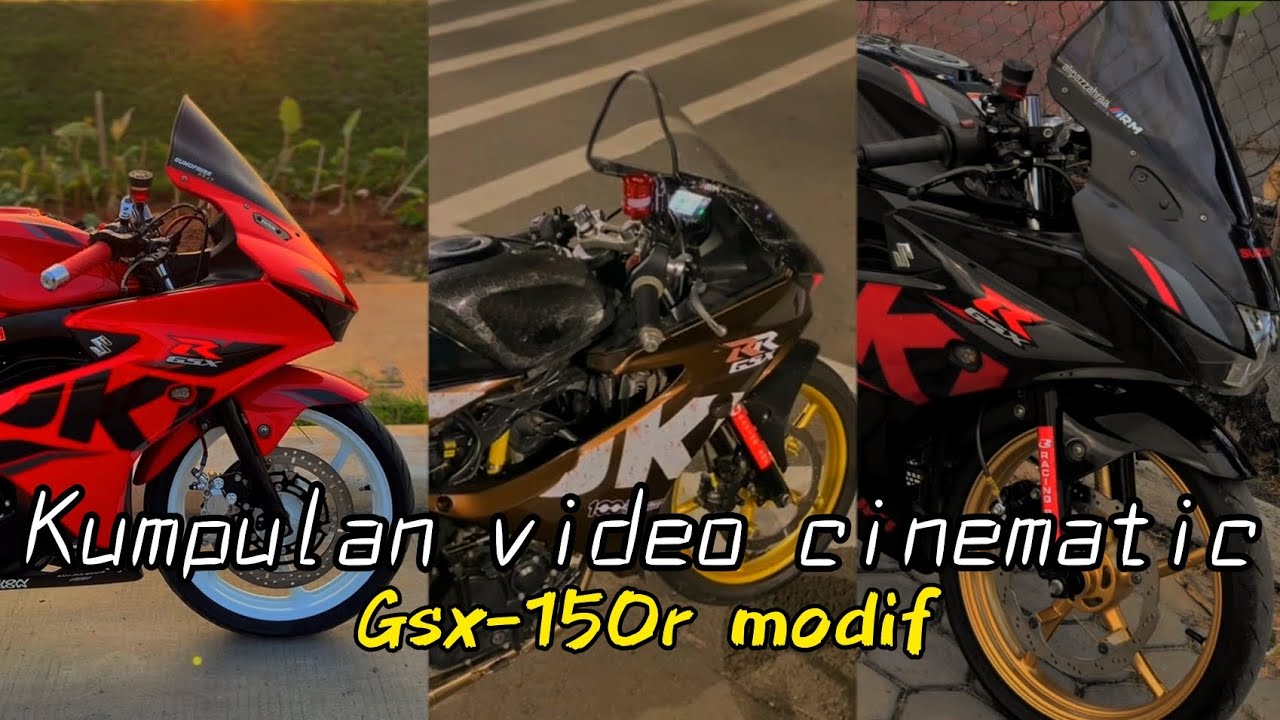 kumpulan video cinematic versi modifikasi Suzuki GSX-150R ganteng ...