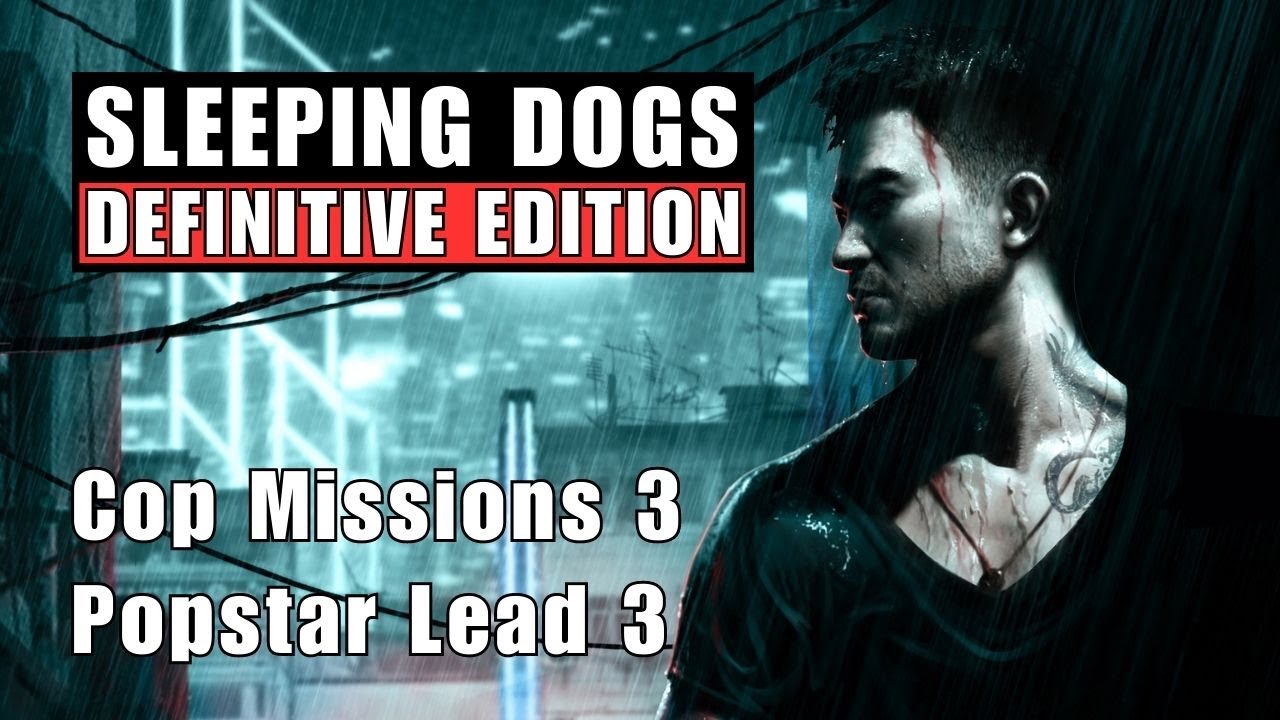Sleeping Dogs Definitive Edition - Popstar Lead 3 ( Cop Missions 3 ...
