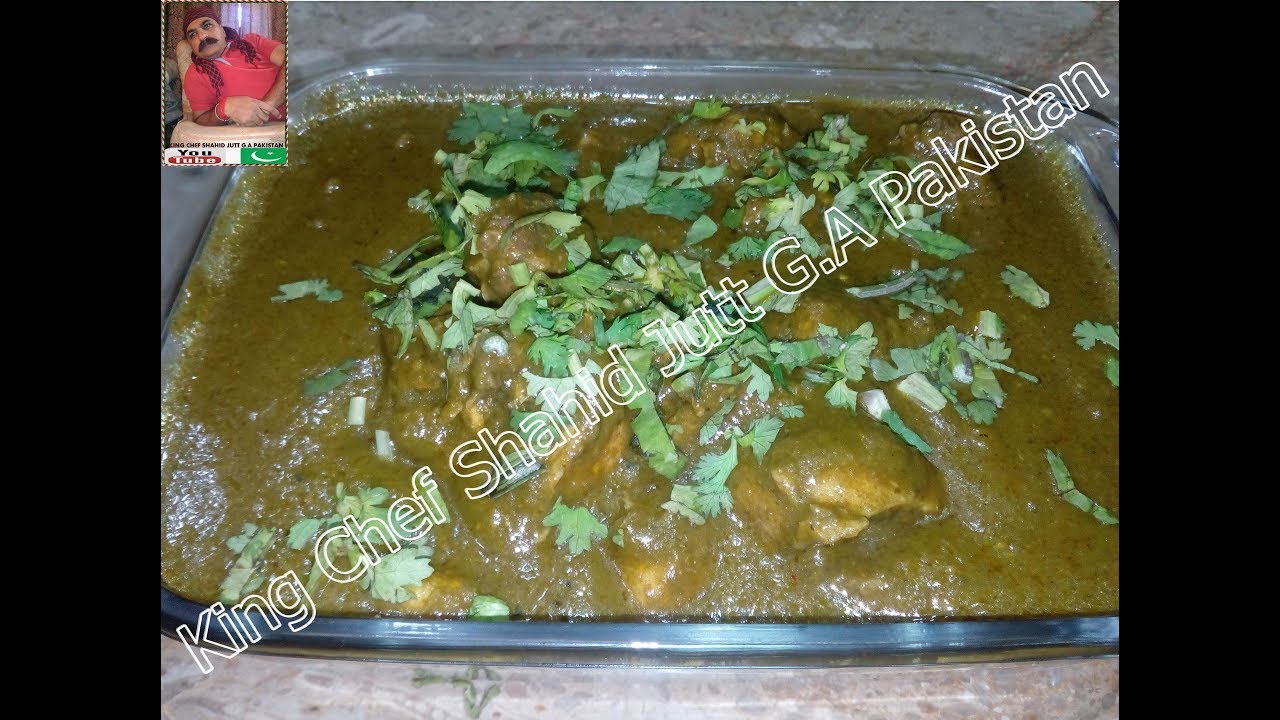 Chicken Palak Lahori King Chef Shahid Jutt G.A Pakistan) - YouTube
