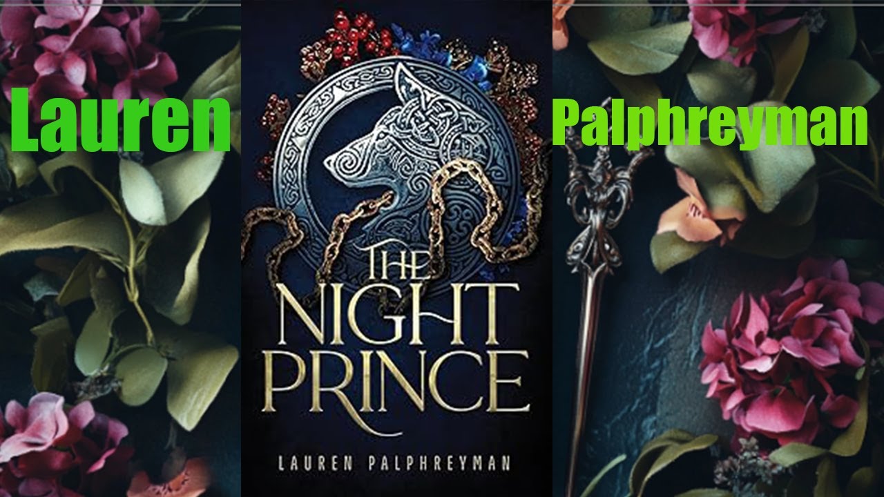 Book Summary The Night Prince: A Fantasy Romance (The Wolf King Book 2 ...