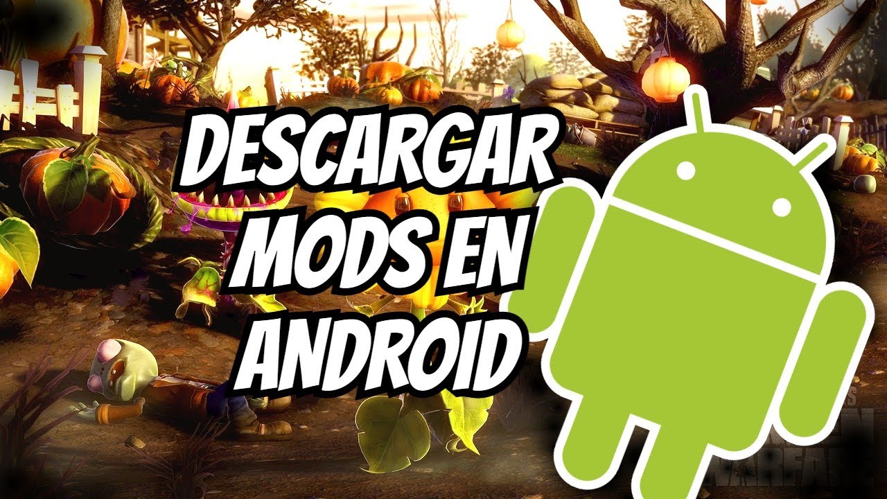 Cómo Descargar MODS De PvZ EN ANDROID! - YouTube