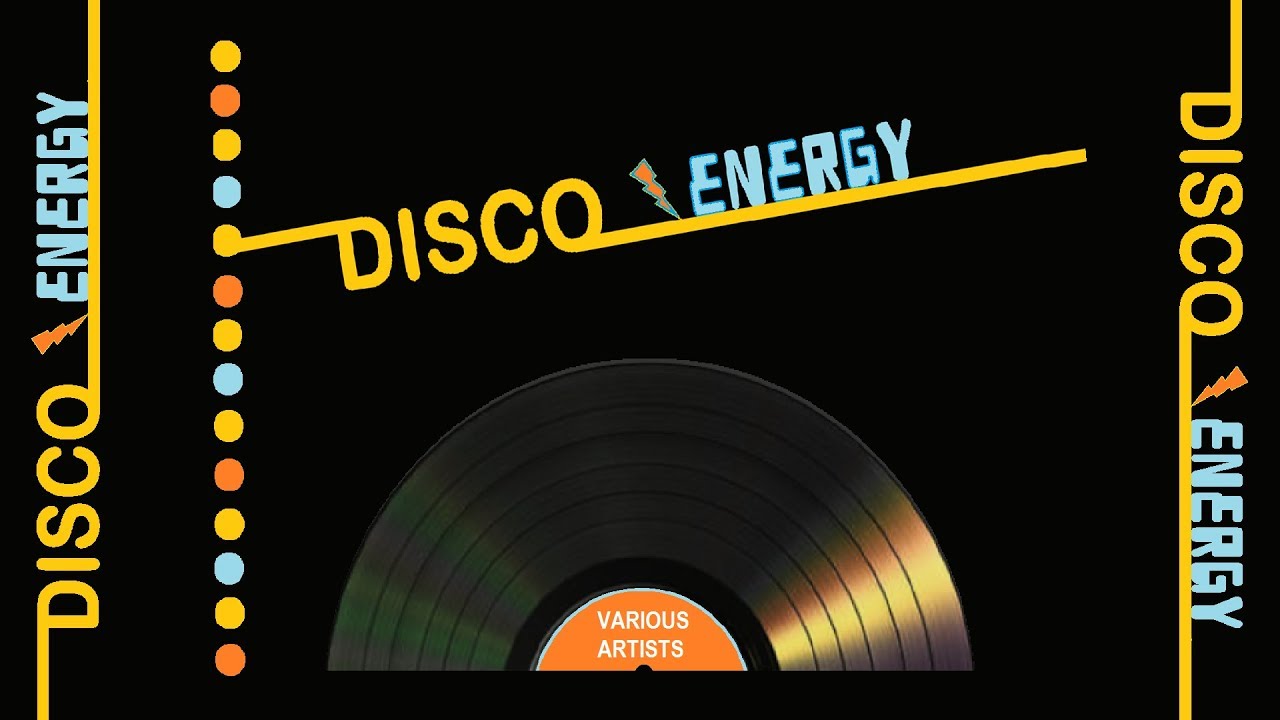 DISCO ENERGY (Mix Session) // Various Artists - YouTube