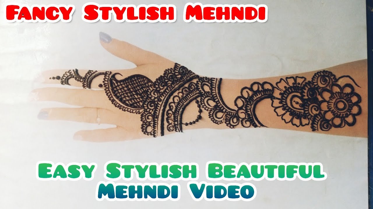 Easy Or Stylish Mehndi Design | Simple Fancy Mehndi | Letest Mehndi ...