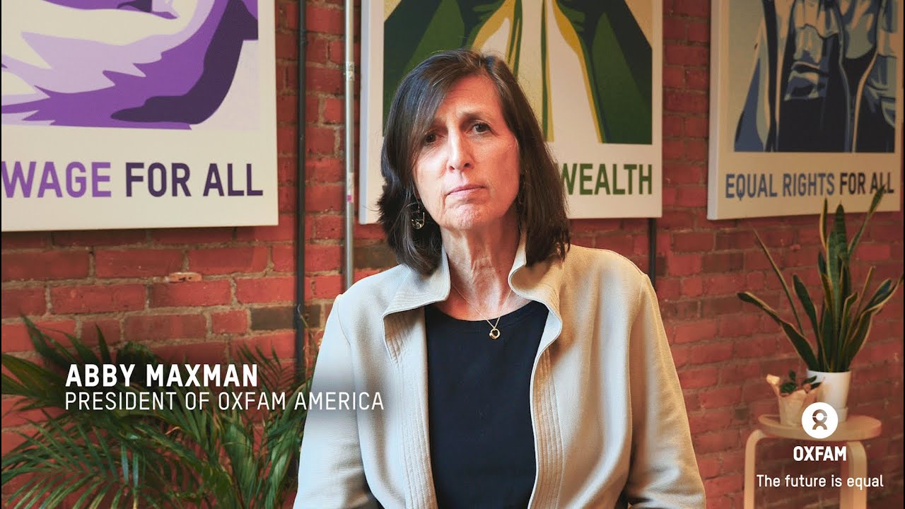 Oxfam America President & CEO Abby Maxman's moment of mourning and call ...