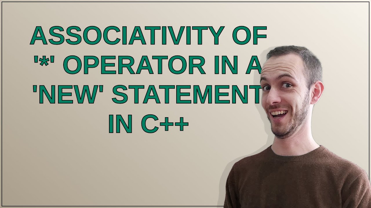Associativity of '*' operator in a 'new' statement in C++ - YouTube