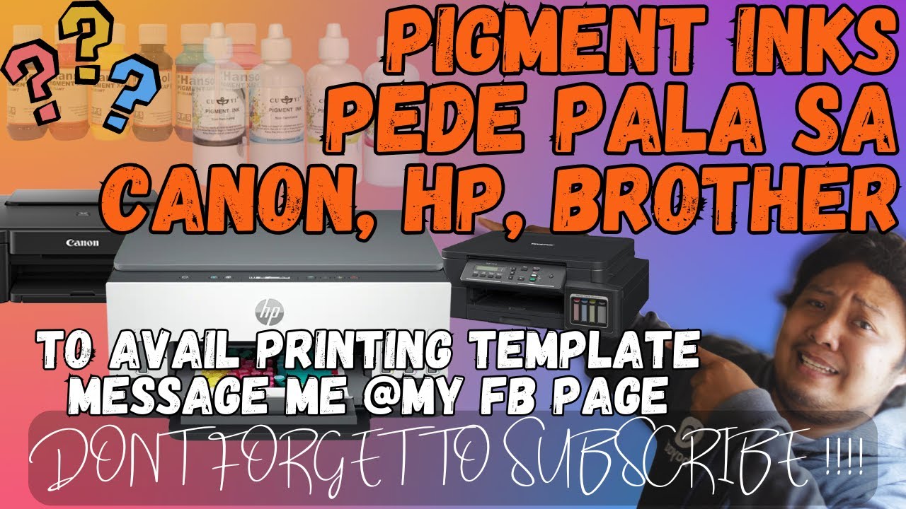 PIGMENT INKS FOR CANON / BROTHER / HP PRINTER PEDE PALA ? | PRINTING ...