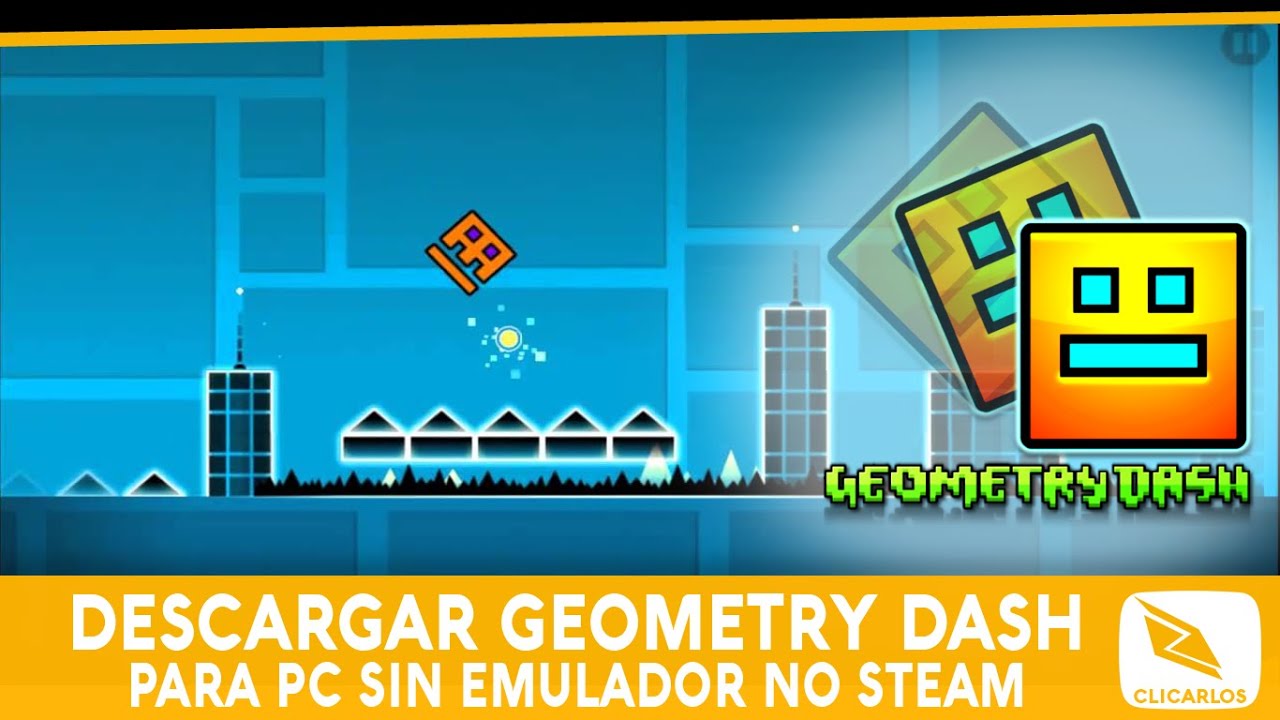Geometry Dash para PC sin emulador - YouTube