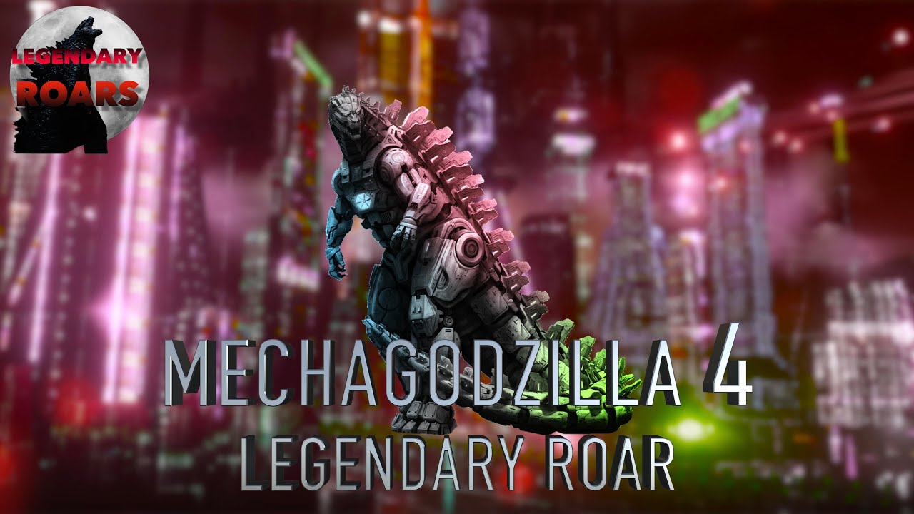 MECHAGODZILLA 2021 - LEGENDARY ROAR - YouTube