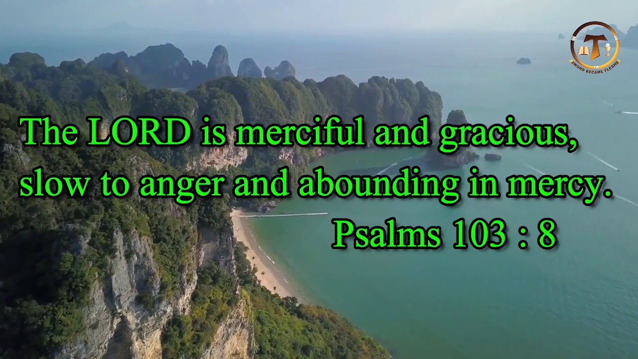 The Lord is merciful and gracious - YouTube